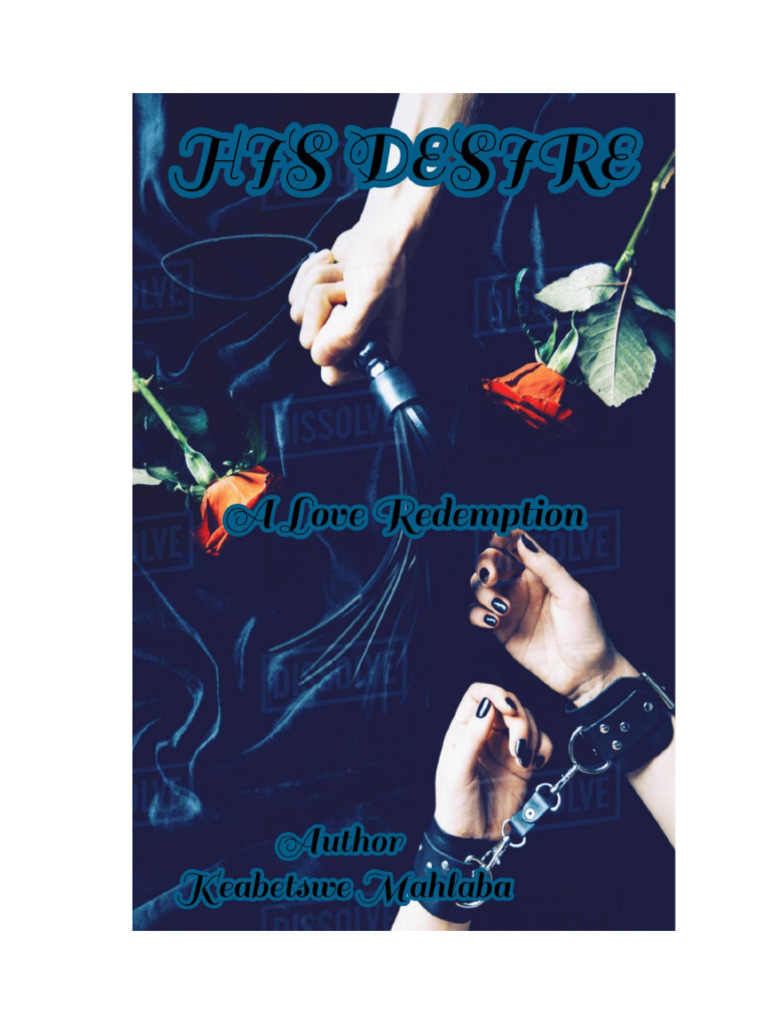 His Desire by Keabetswe Mahlaba | PDF