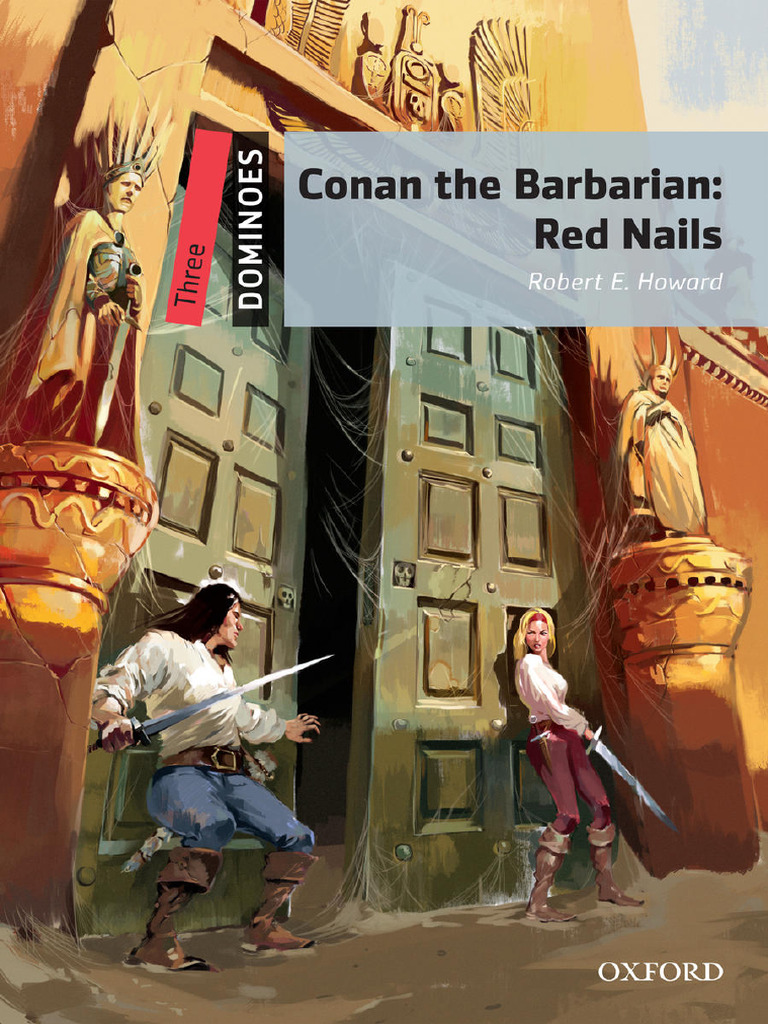 Oxford - Reading - Howard Robert e Conan The Barbarian Red Nails | PDF