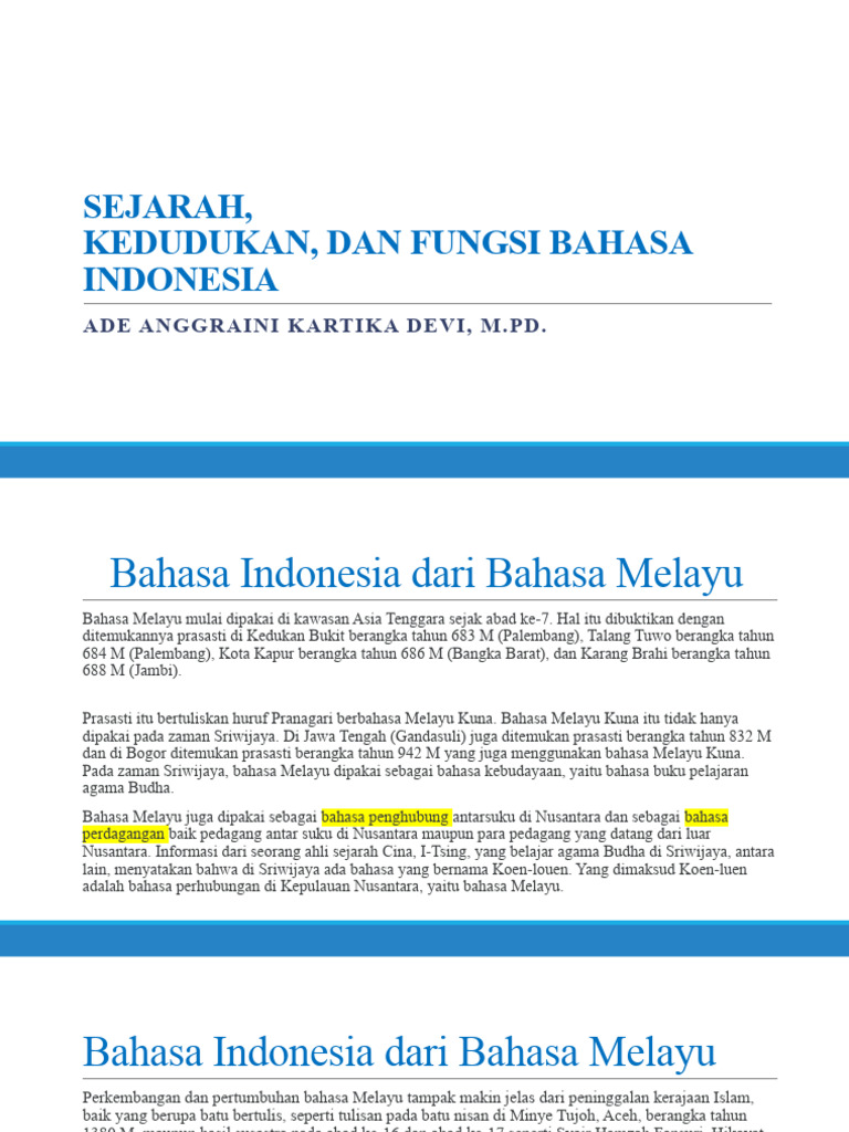 Topik Sejarah, Kedudukan, Dan Fungsi Bahasa Indonesia | PDF | Sejarah
