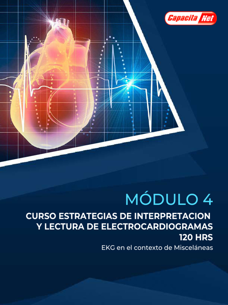 MODULO 4 ECG120 Compressed | PDF | Electrocardiografia | Corazón