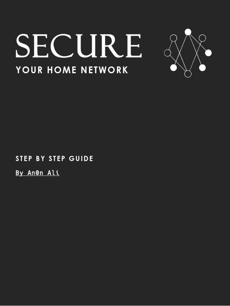Home Network Security Guide | PDF | Wi Fi | Data Transmission Home Network Security Guide | PDF | Wi Fi | Data Transmission