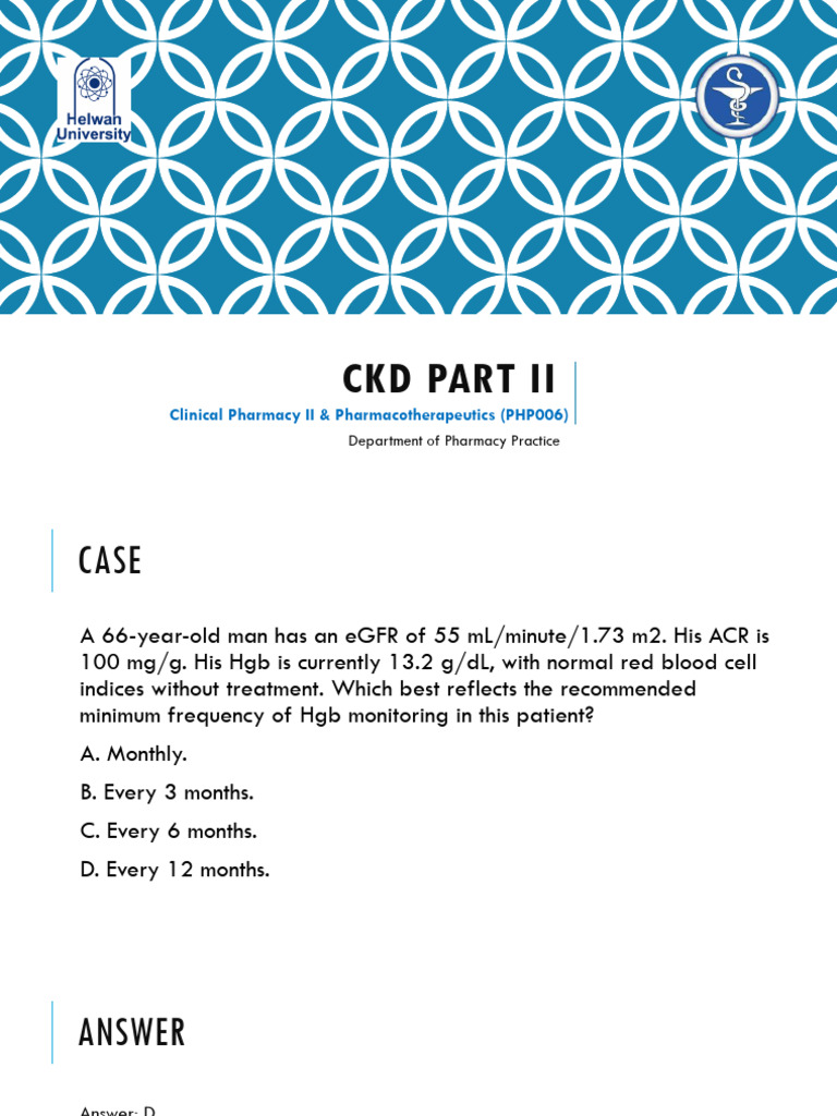 Sec3 Clinical2 (CKD P2 + Answers) | PDF | Hemodialysis | Medicine