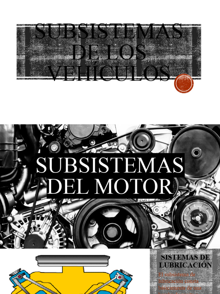 Subsistemas de Los Vehã - Culos 123 | PDF | Motor de combustión interna | Tecnología del motor