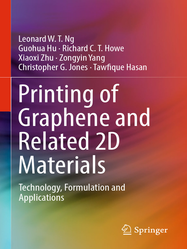 Printing of Graphene and Related 2D Materials | PDF | Graphene | Materials