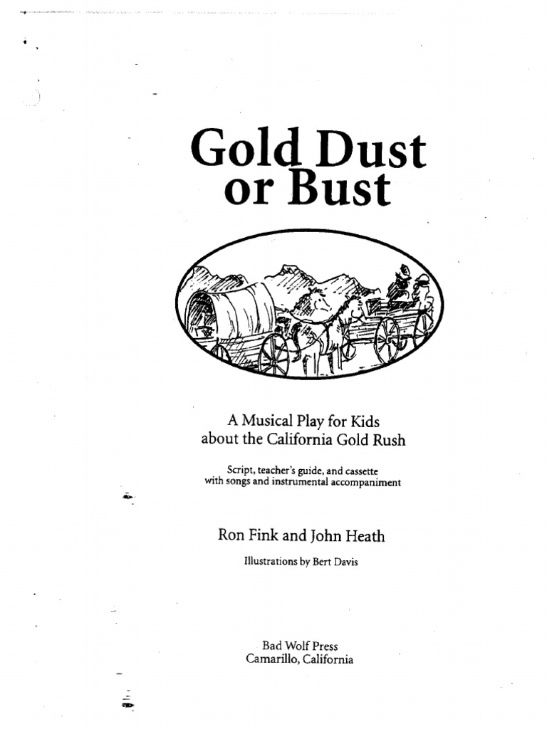 Gold Dust or Bust Play Script | PDF