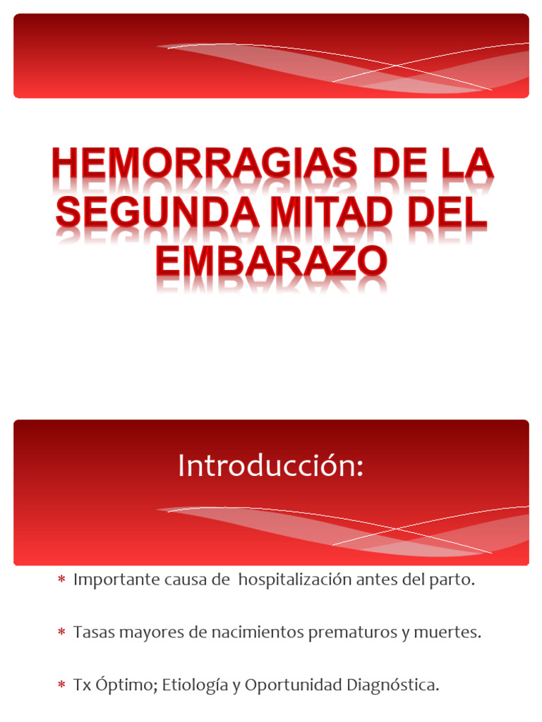 Hemorragias de La 2da Mitad Del Embarazo Niky | PDF | Parto | El embarazo