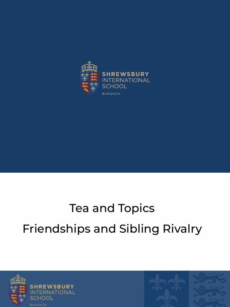 Tea and Topics - Friendships and Sibling Rivalry | PDF | Sibling | Bullying