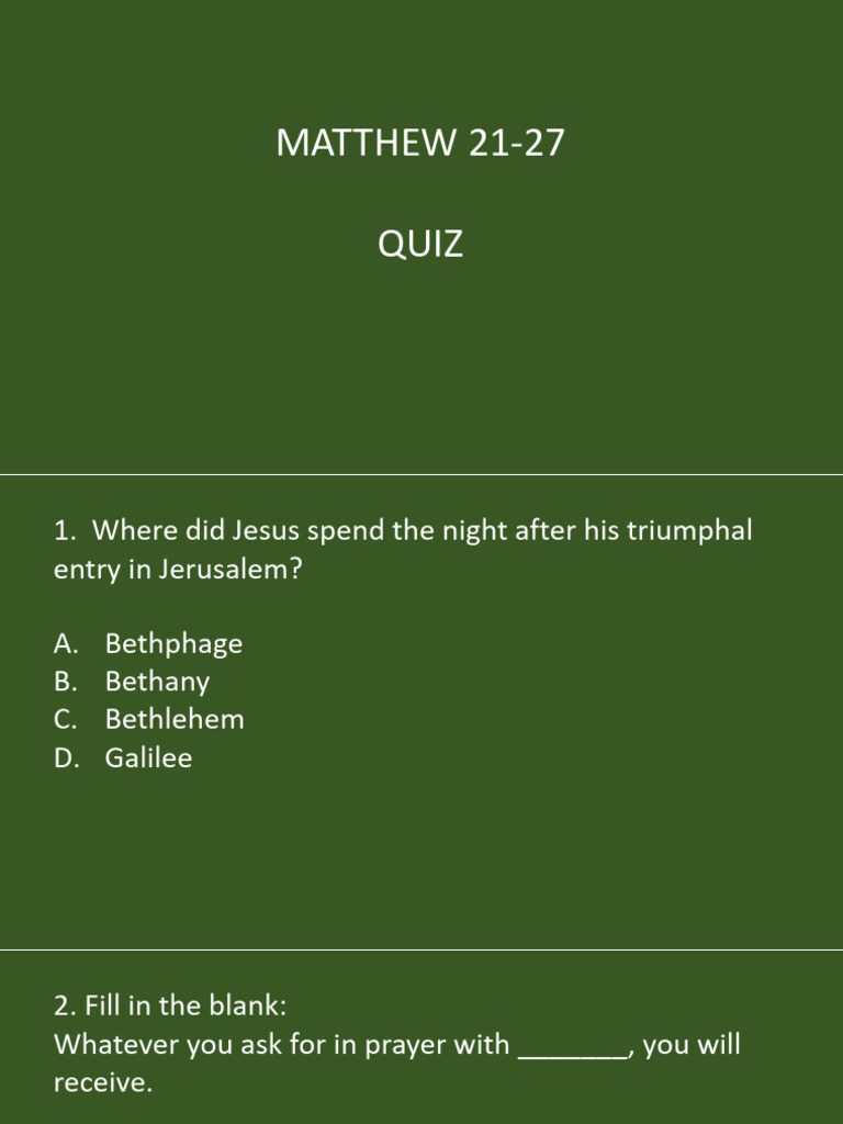 Matthew 21-28 Quiz | PDF | Jesus | Gospel Of Matthew