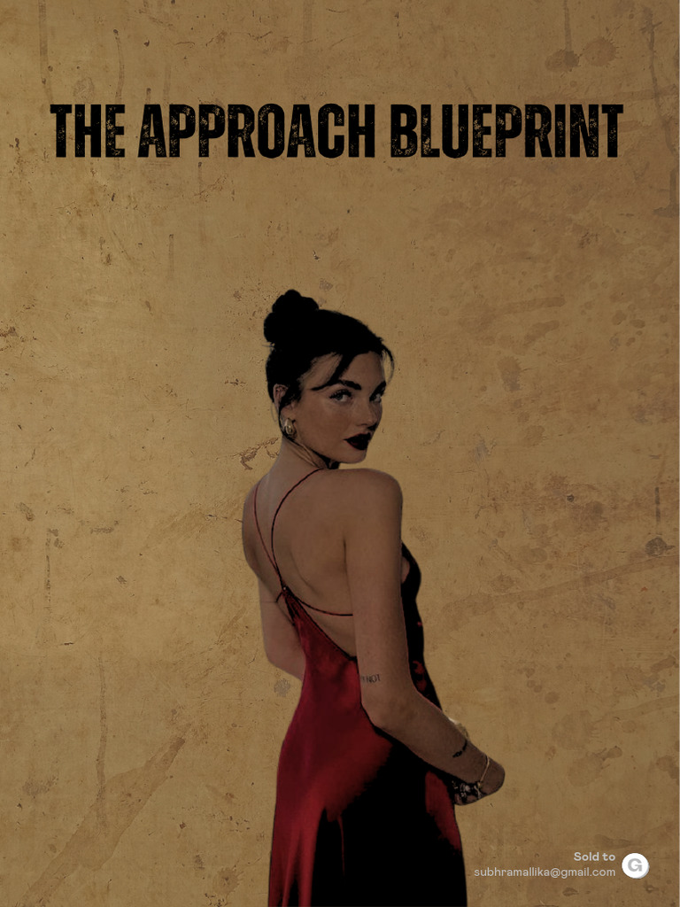 THE APPROACH BLUEPRINT - The Ultimate Guide To Approaching Women | PDF ...