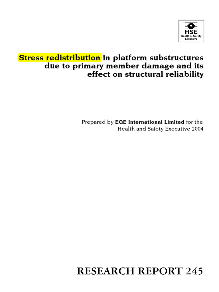 RR245 Stress Redistribution in Platform Substructure Due To Primary ...