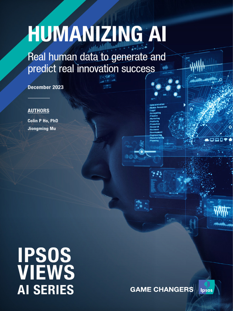 Ipsos Views Humanizing AI - 0 | PDF | Artificial Intelligence | Intelligence (AI) & Semantics