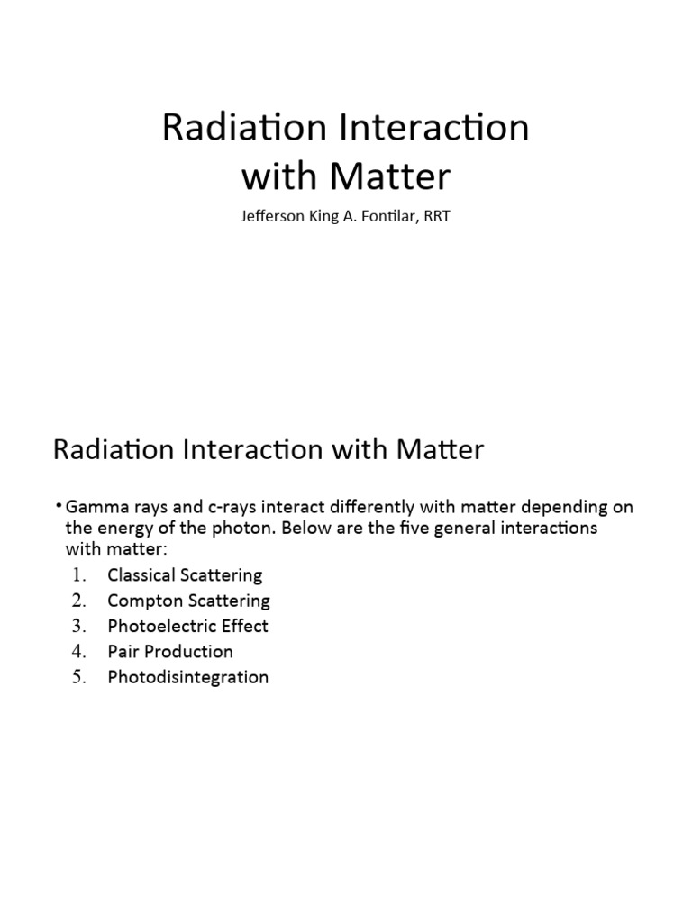 Radiation Interaction With Matter | PDF | Electron | X Ray