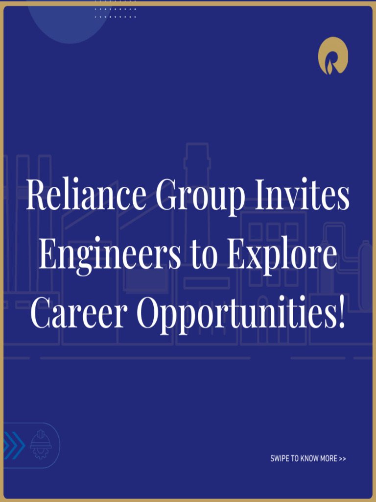 Reliance Invites Engineers To Explore Career Opportunities | PDF