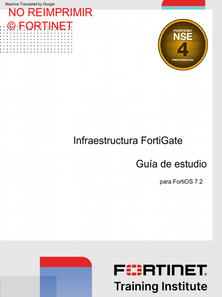 2 - FortiGate - Infrastructure - 7.2 - Study - Guide-TRADUCIDO | PDF