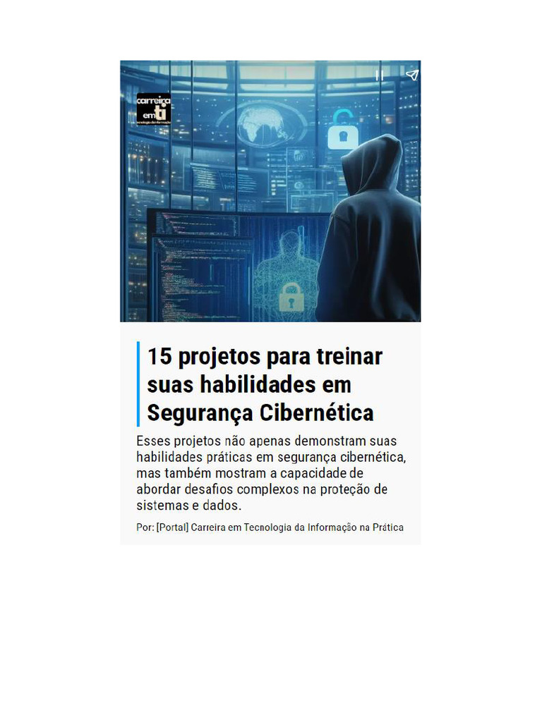 15 Projetos para Treinar Suas Habilidades em Seguranca Cibernetica | PDF