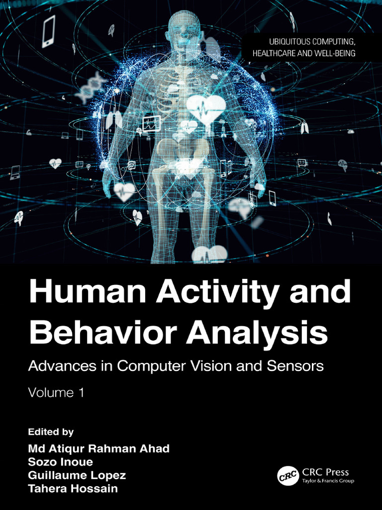 Ahad A. Human Activity and Behavior Analysis... Computer Vision... Vol 1. 2024 | PDF | Support ...