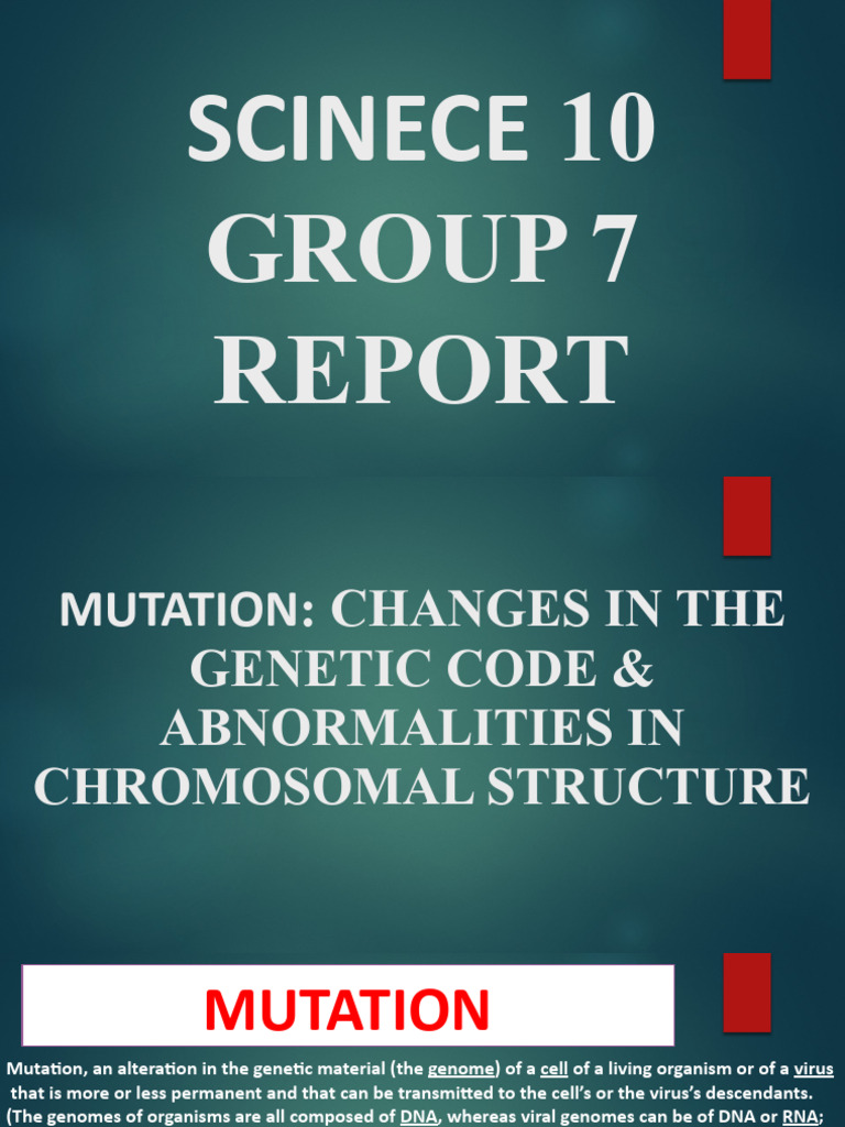 Science 10 Group 7 Report | PDF | Genetics | Mutation