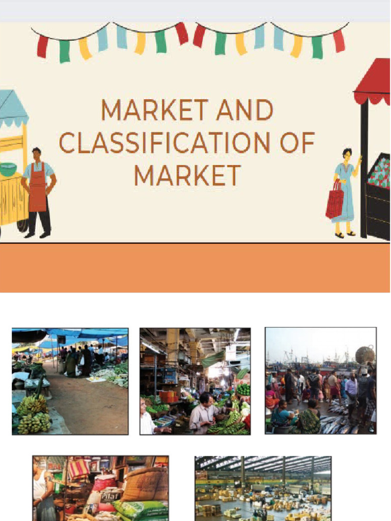 Market and Classification of Market | PDF | Market (Economics) | Monopoly
