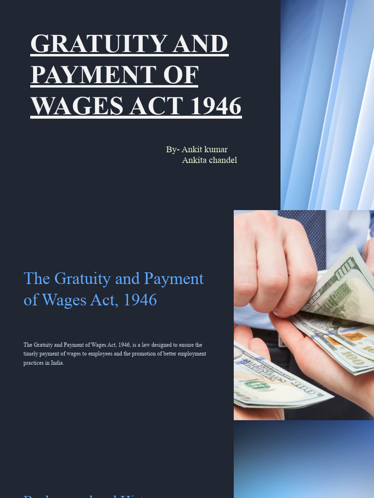 The Gratuity and Payment of Wages Act 1946 | PDF | Employment | Gratuity