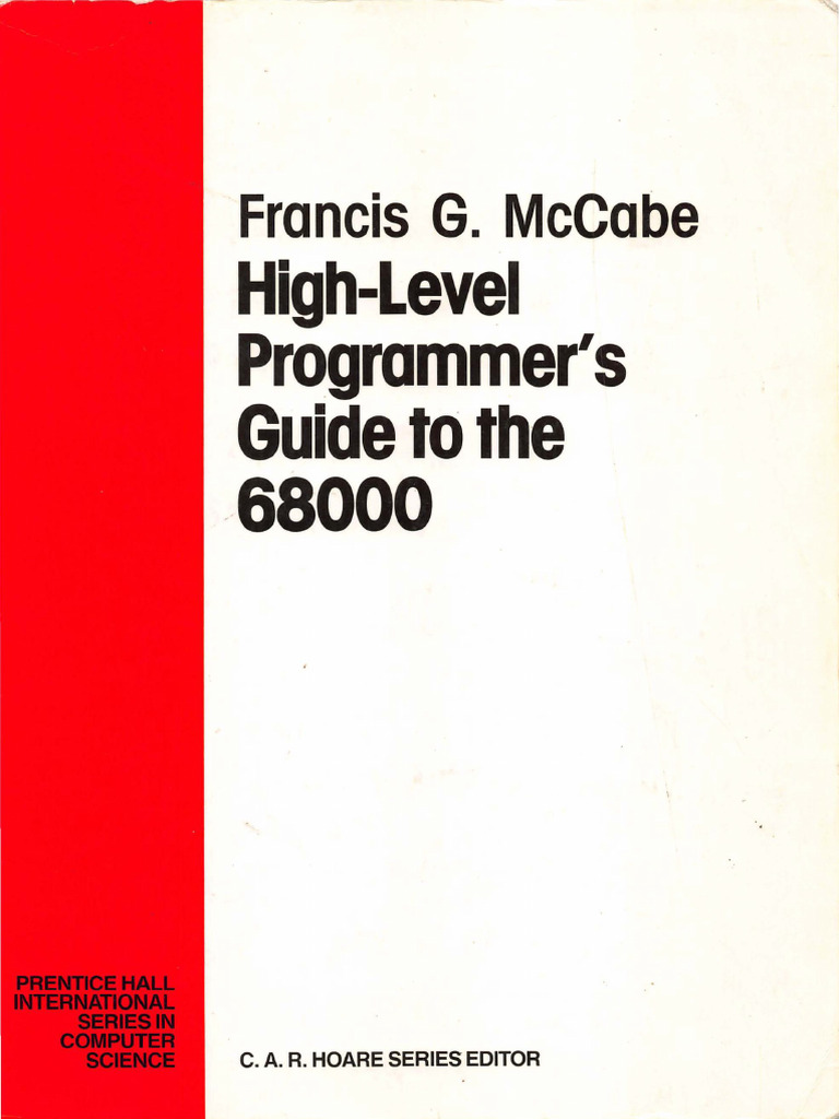 High Level Programmers Guide To The 68000 1992 | Download Free PDF | Programming | Computer Program