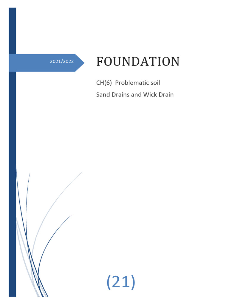 21-Foundation CH(6)-Problematic Soil-Sand Drains and Wick Drain | PDF