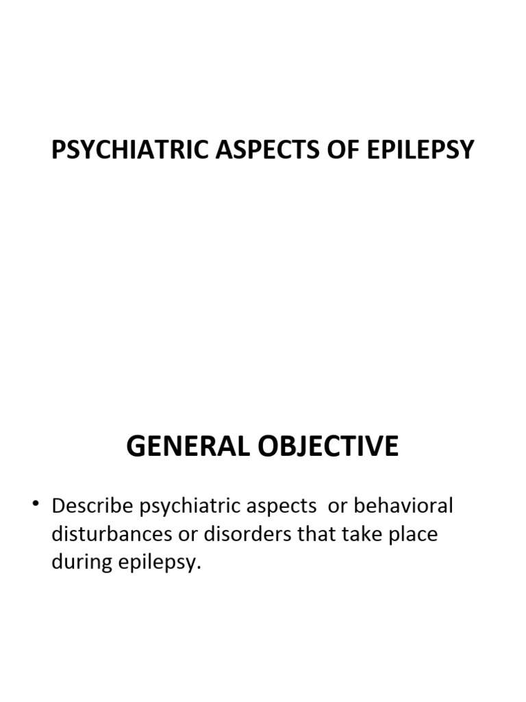 Psychiatric Aspects of Epilepsy-1 | PDF | Epilepsy | Psychosis