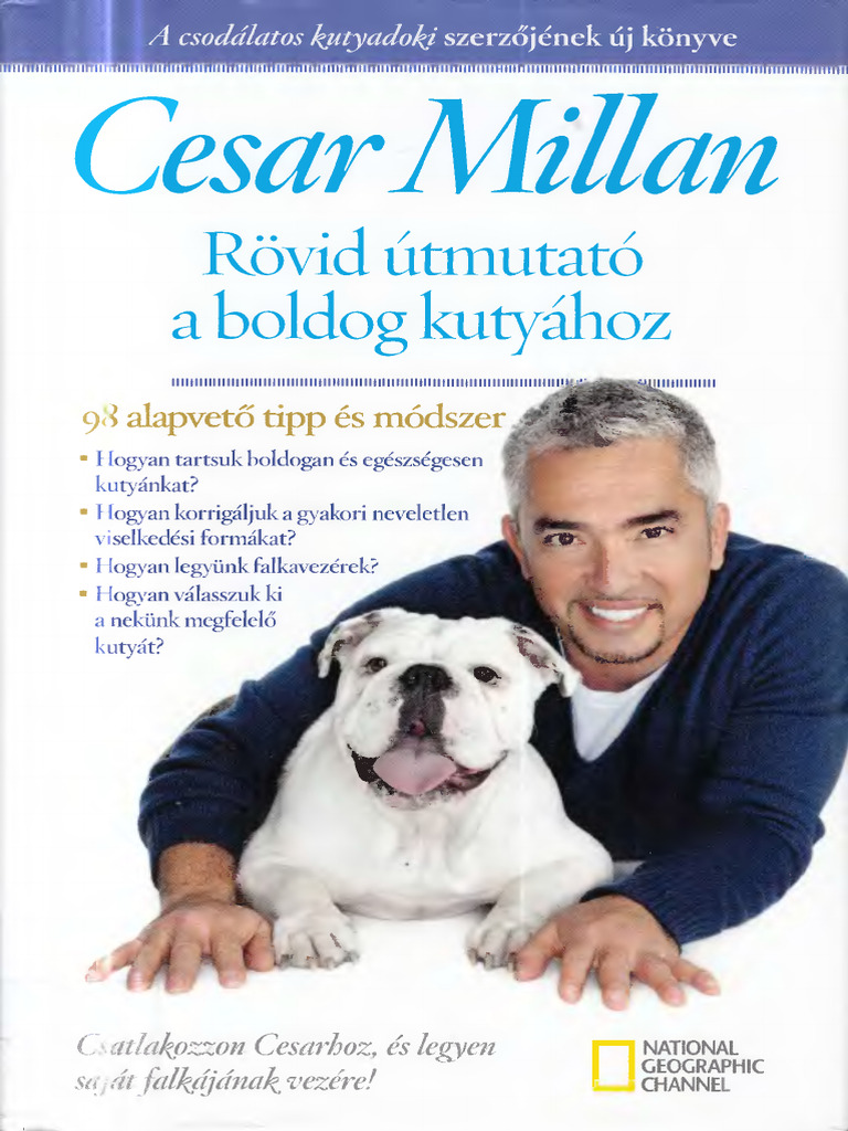 Cesar Milan - Rövid Útmutató A Boldog Kutyához | PDF