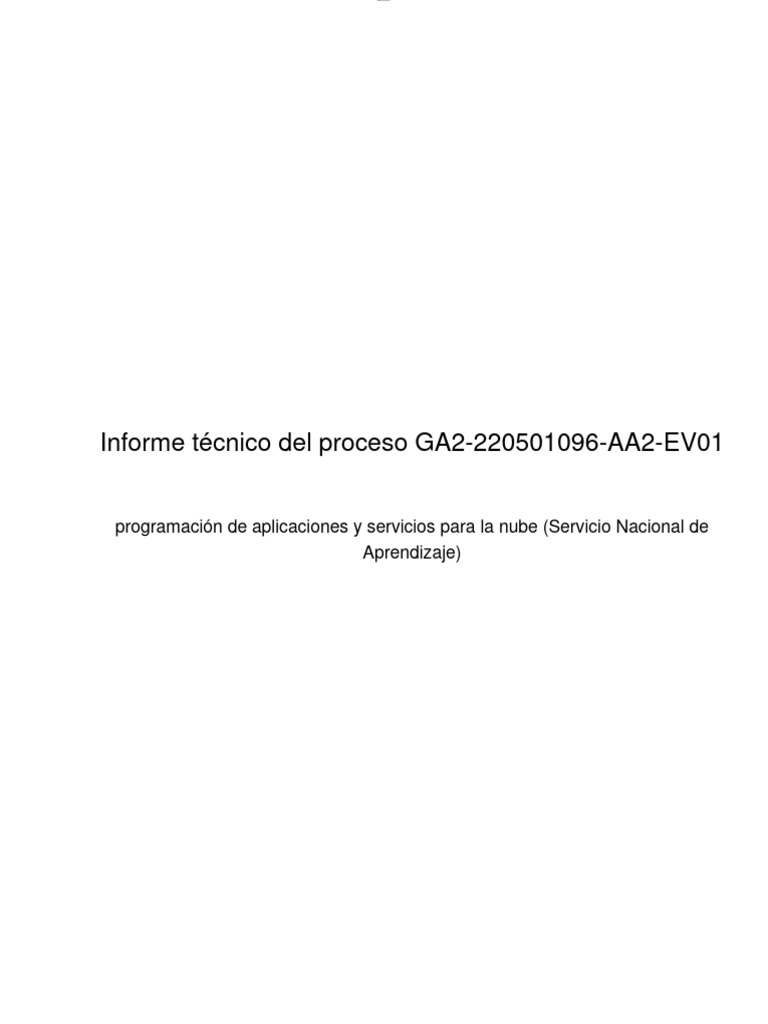 Informe Técnico Del Proceso GA2-220501096-AA2-EV01 | PDF | Algoritmos | Programación de computadoras