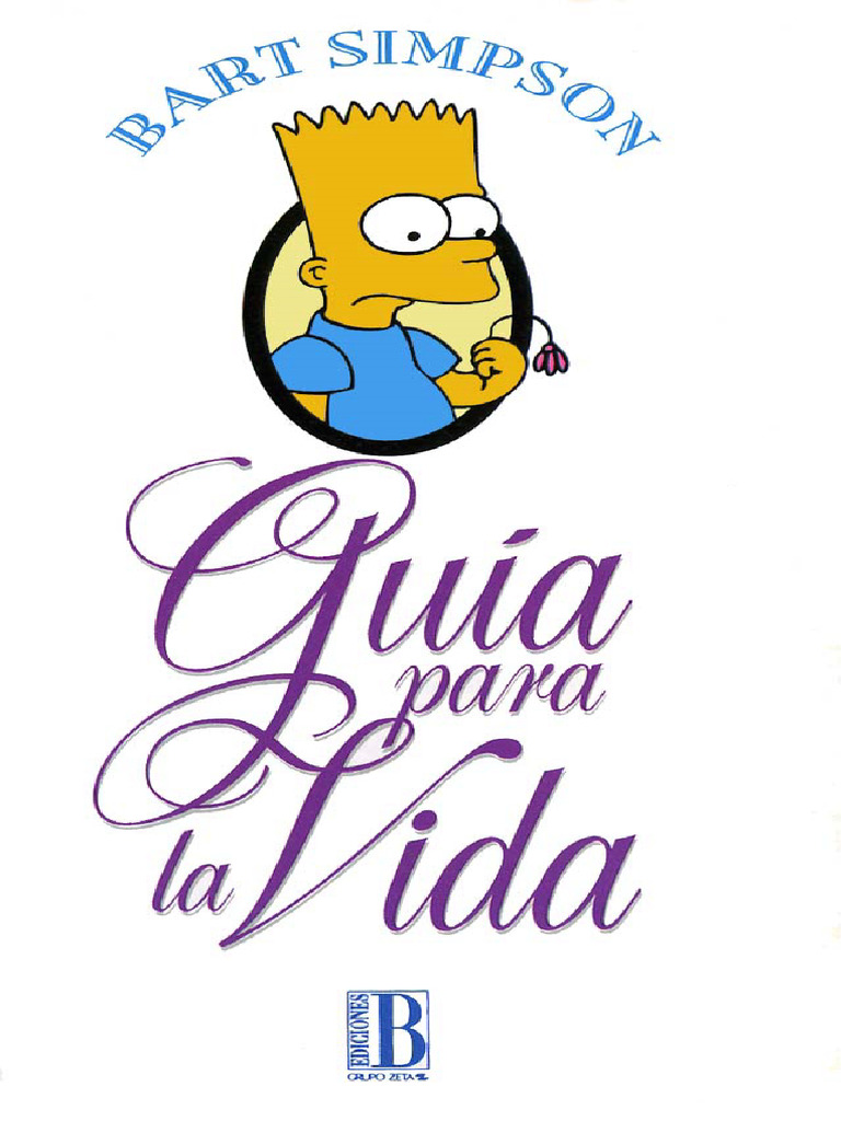 Bart Simpson - Guia para La Vida Ediciones B 1993-99p | PDF