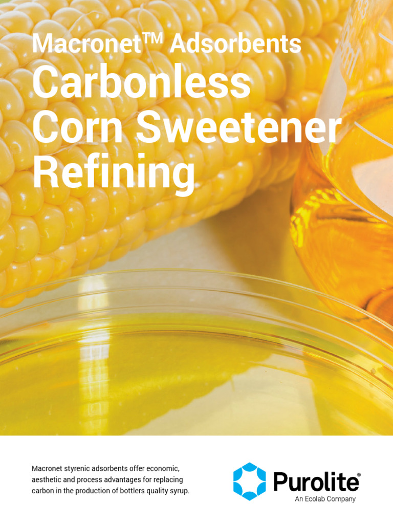 Macronet Adsorbents for Corn Sweetener | PDF | Adsorption | Chemistry