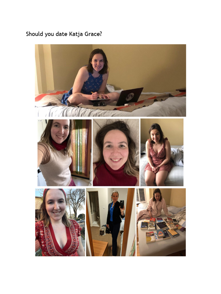 Should You Date Katja Grace | PDF | Artificial Intelligence | Intelligence (AI) & Semantics