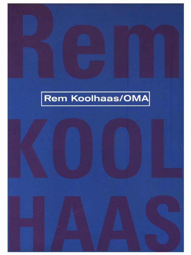 Rem Koolharem Koolhaas Oma PDF Free | PDF