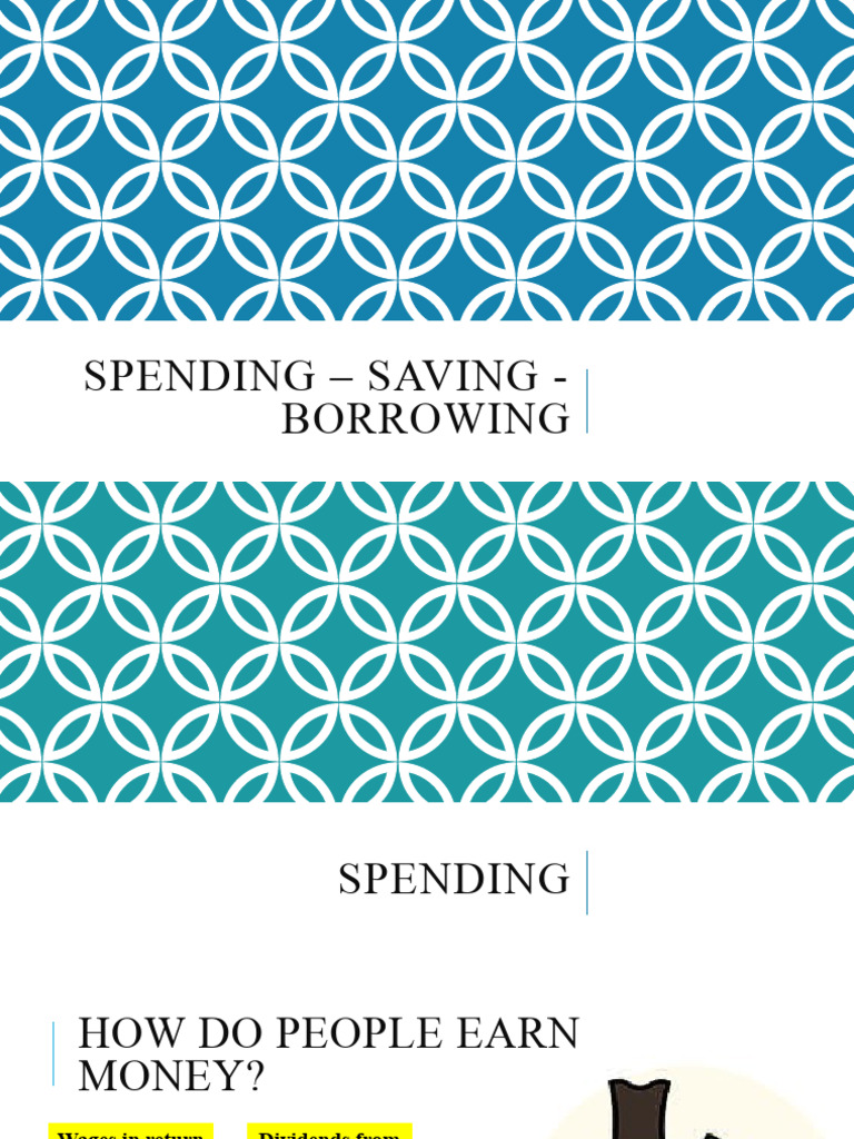 Spending Saving Borrowing | PDF | Consumption (Economics) | Income