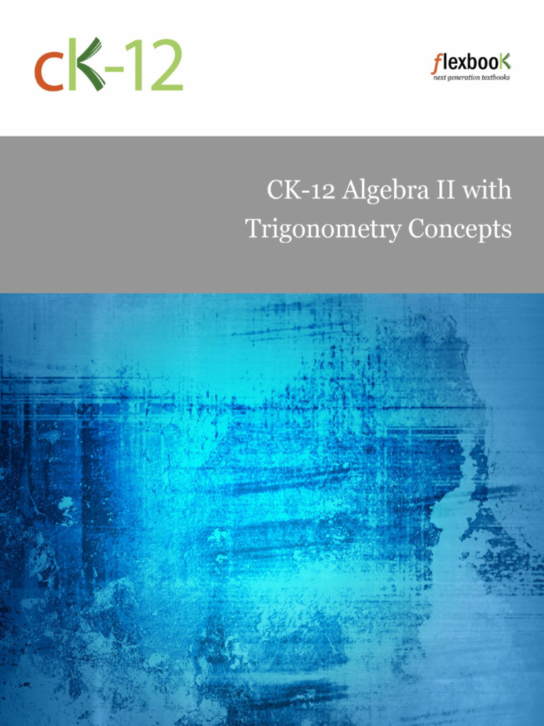 CK12 - Algebra II With Trigonometry Concepts | PDF | Trigonometric ...