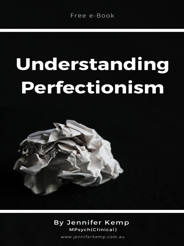 Understanding Perfectionism | PDF | Perfectionism (Psychology) | Psychotherapy