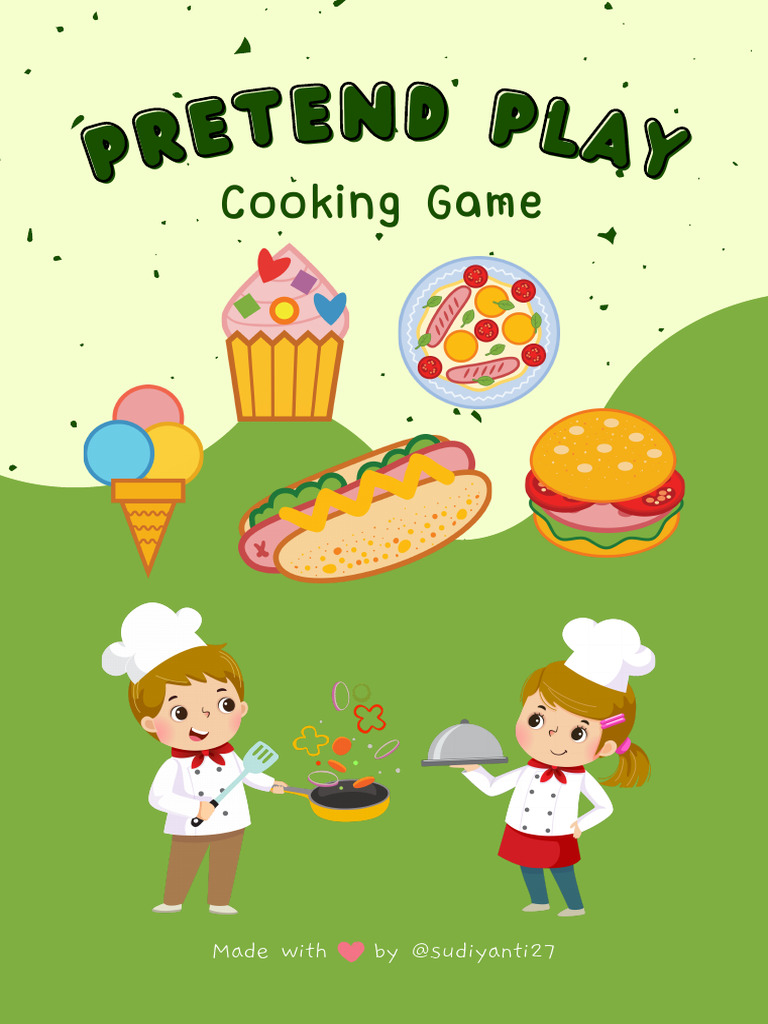 Pretend Play - Cooking Game by @sudiyanti27 - A4 | PDF | Memasak ...