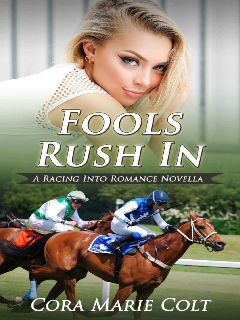 OceanofPDF - Com Fools Rush in - Cora Marie Colt | PDF
