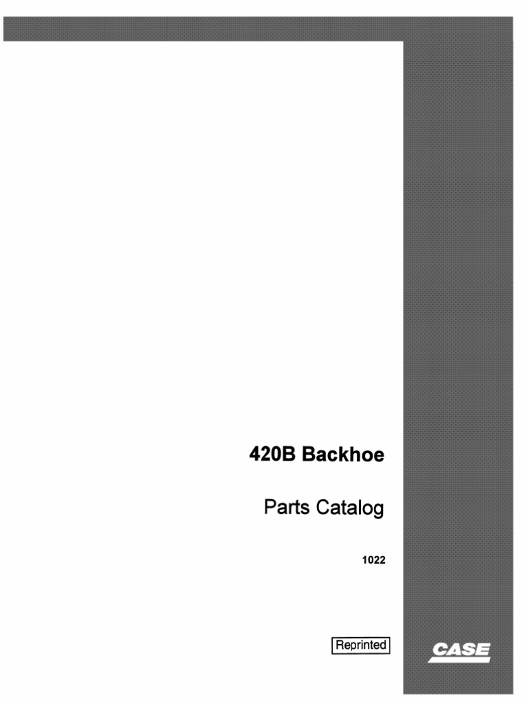 CASE 420B Backhoe & Loader Manual Parts | PDF