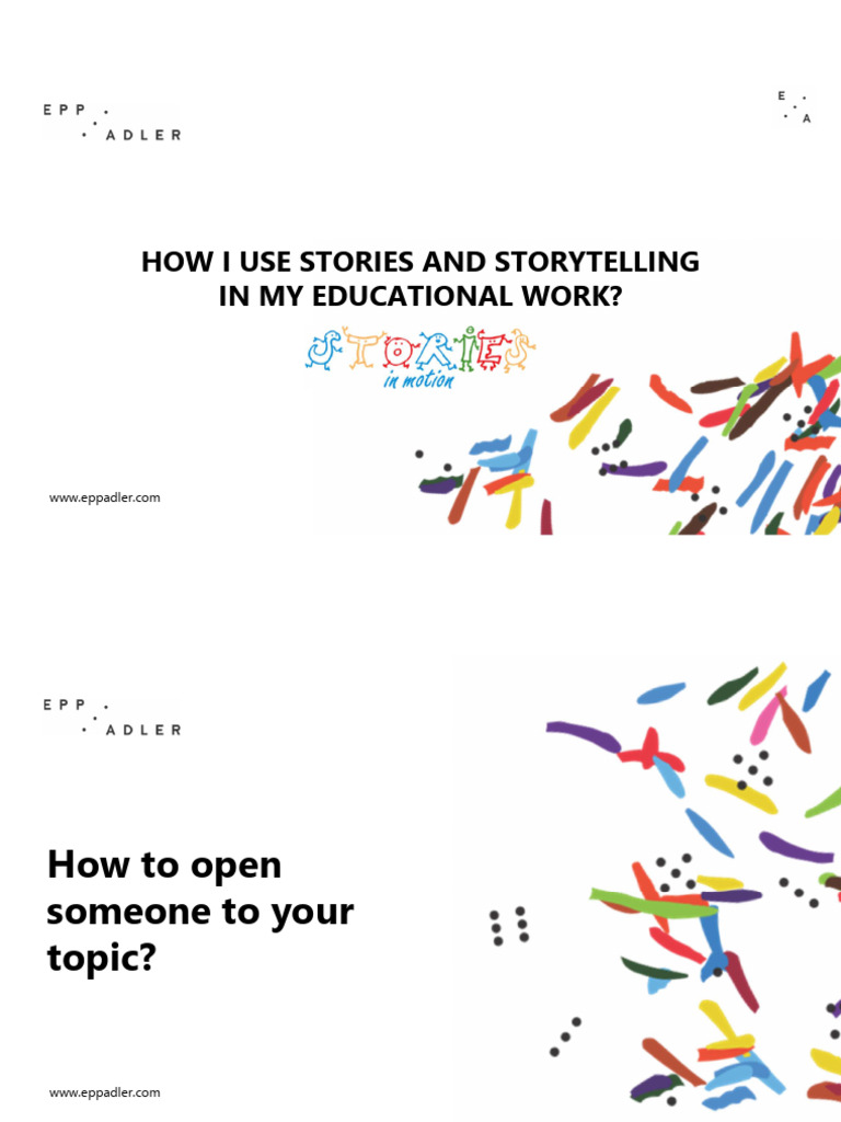 How I Use Stories and Storytelling in My Educational Work - Epp Adler ...
