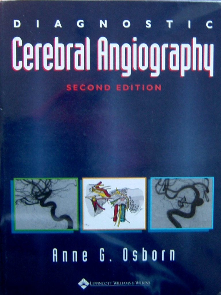 Cerebral Angiography-Osborn | PDF