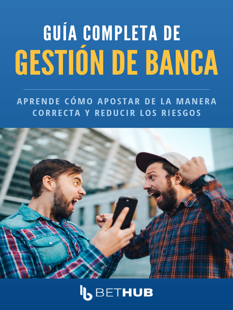 Guia+completa+de+gestio N+de+banca+-+bethub | PDF