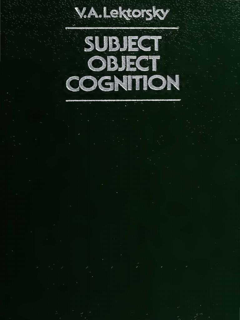 Subject Object Cognition Compress | PDF | Science | Epistemology