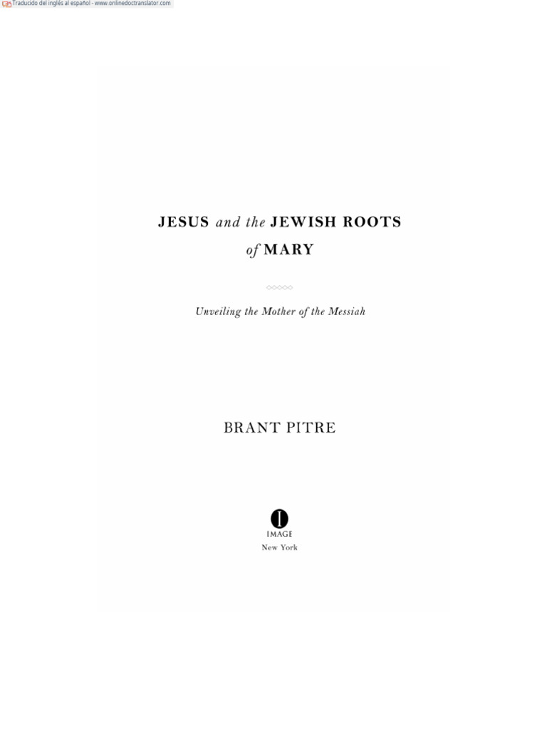 Jesus y Las Raices Judias de Maria - Brant Pitre | PDF | María, madre ...