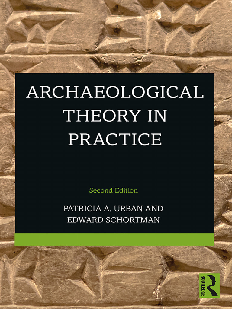 Archaeological Theory in Practice 2 EDIÇÃO | PDF | Theory | Antonio Gramsci