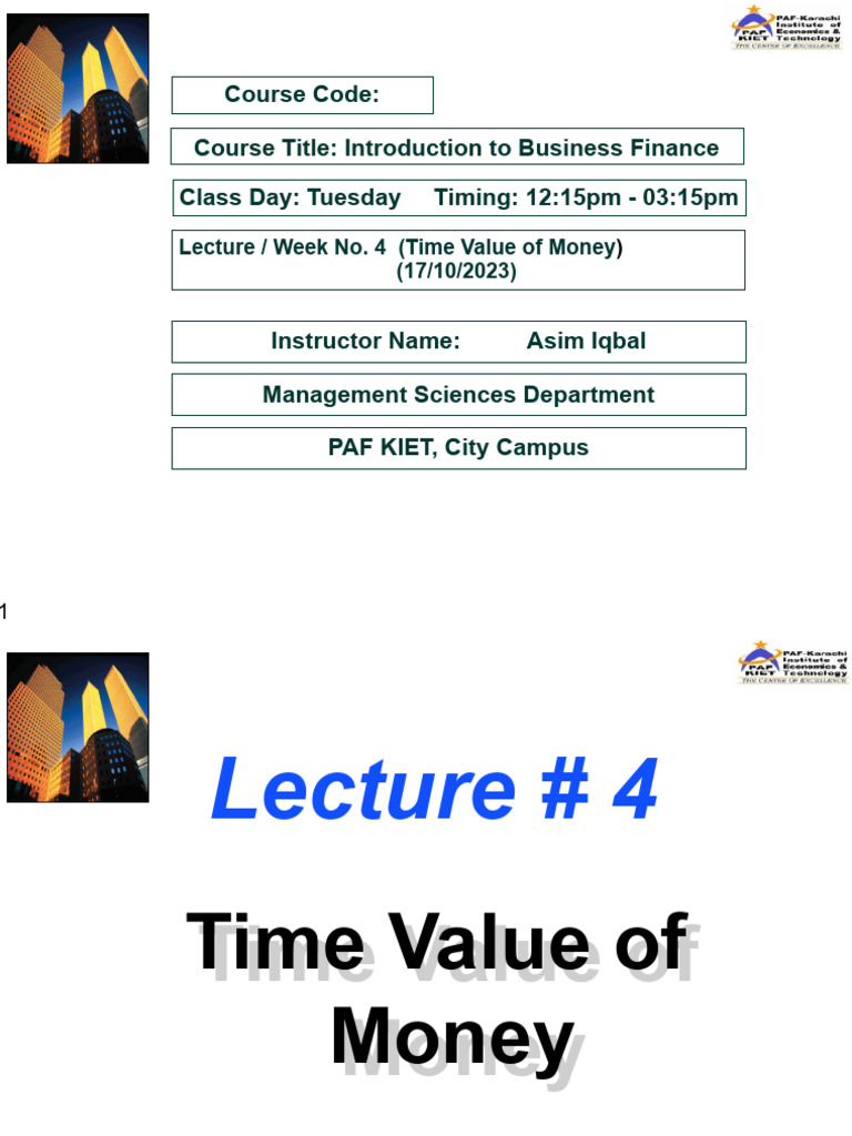 IBF PPT Lecture # 4 (17102023) (Time-Value-Of-Money) | PDF | Interest | Present Value