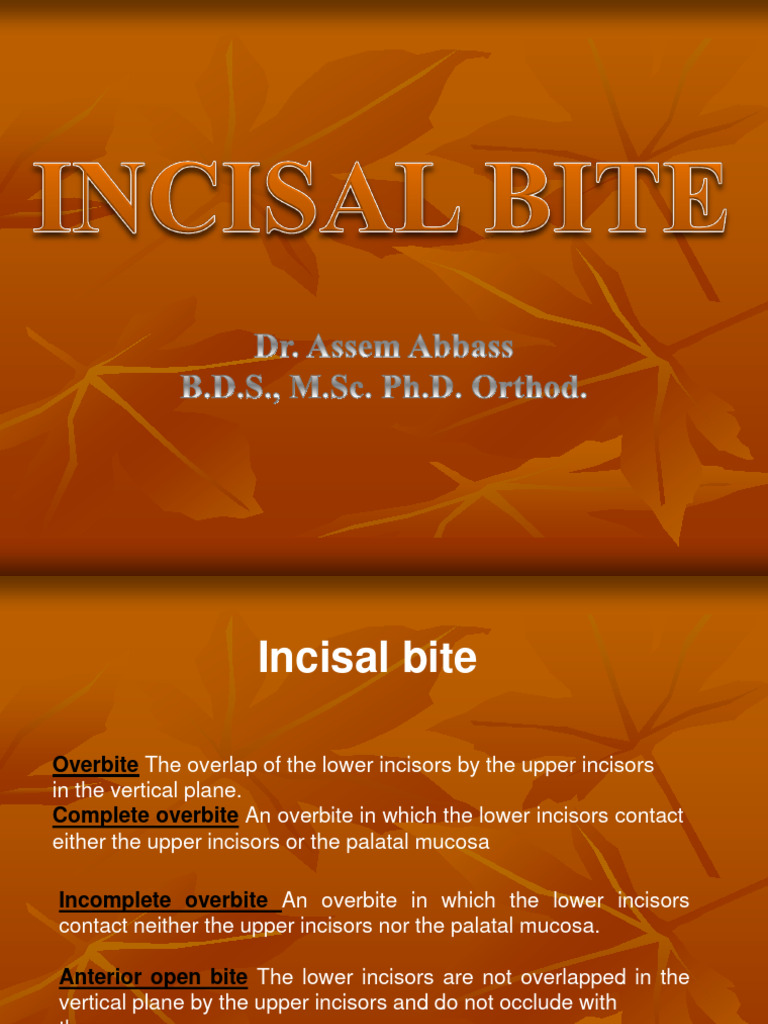 Incisal Bite | PDF | Dental Anatomy | Tooth