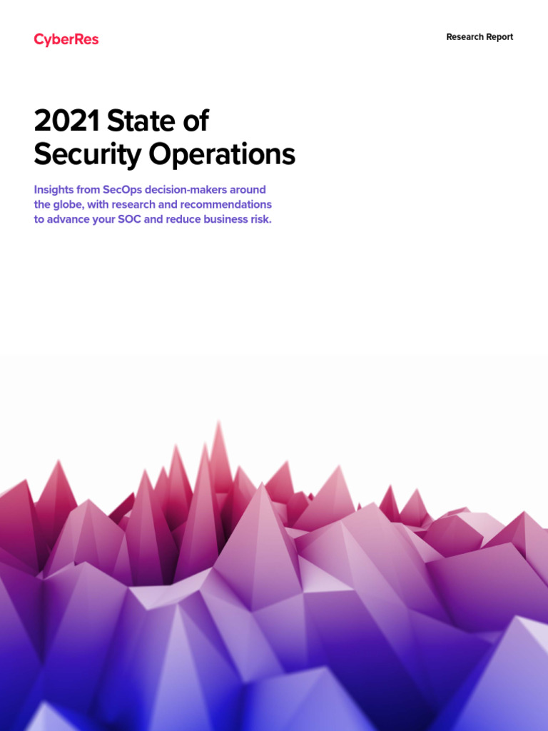 2021-state-of-security-operations-report | PDF | Computer Security ...
