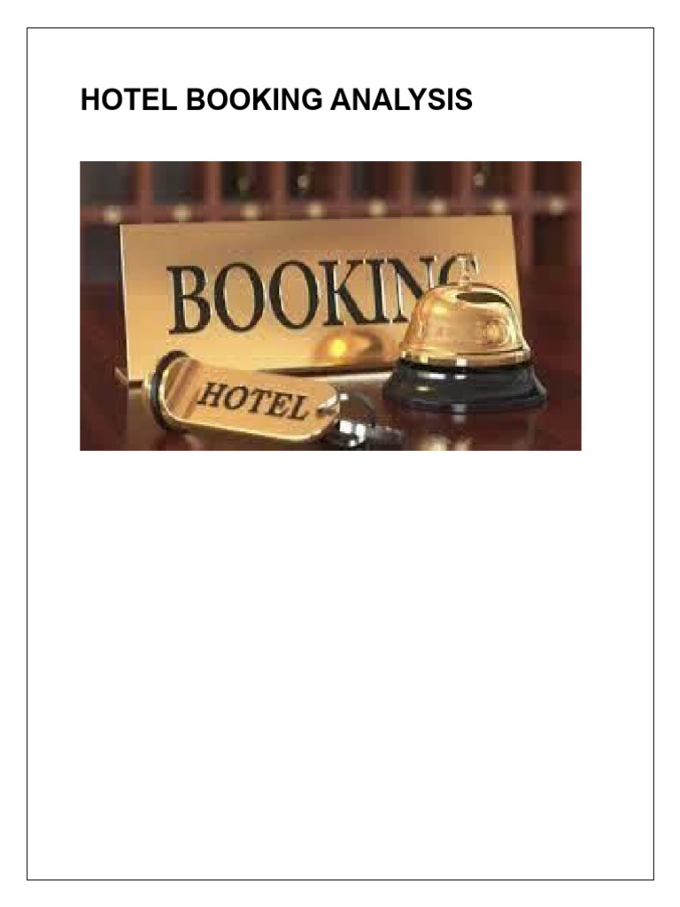 Hotel Booking Analysis Sakshi | PDF | Hotel | Economies