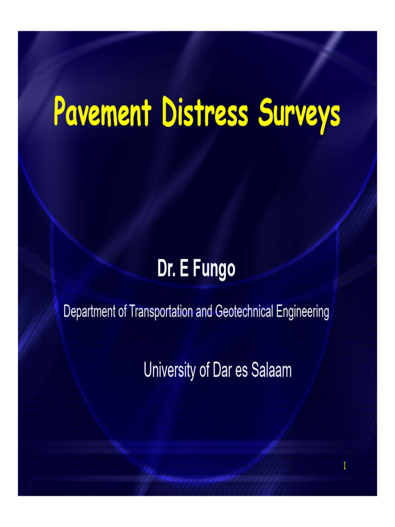 Lecture 13 - Pavement Distress & Maintenance - Distress Survey ...
