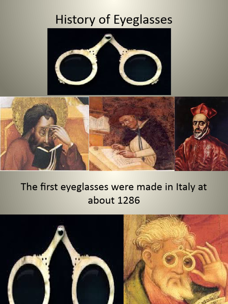 Timeline of Eyeglasses Invention | PDF | Glasses | Glass Engineering ...
